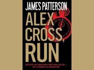 James Patterson's Alex Cross Novels in Order - Your Ultimate Reading ...